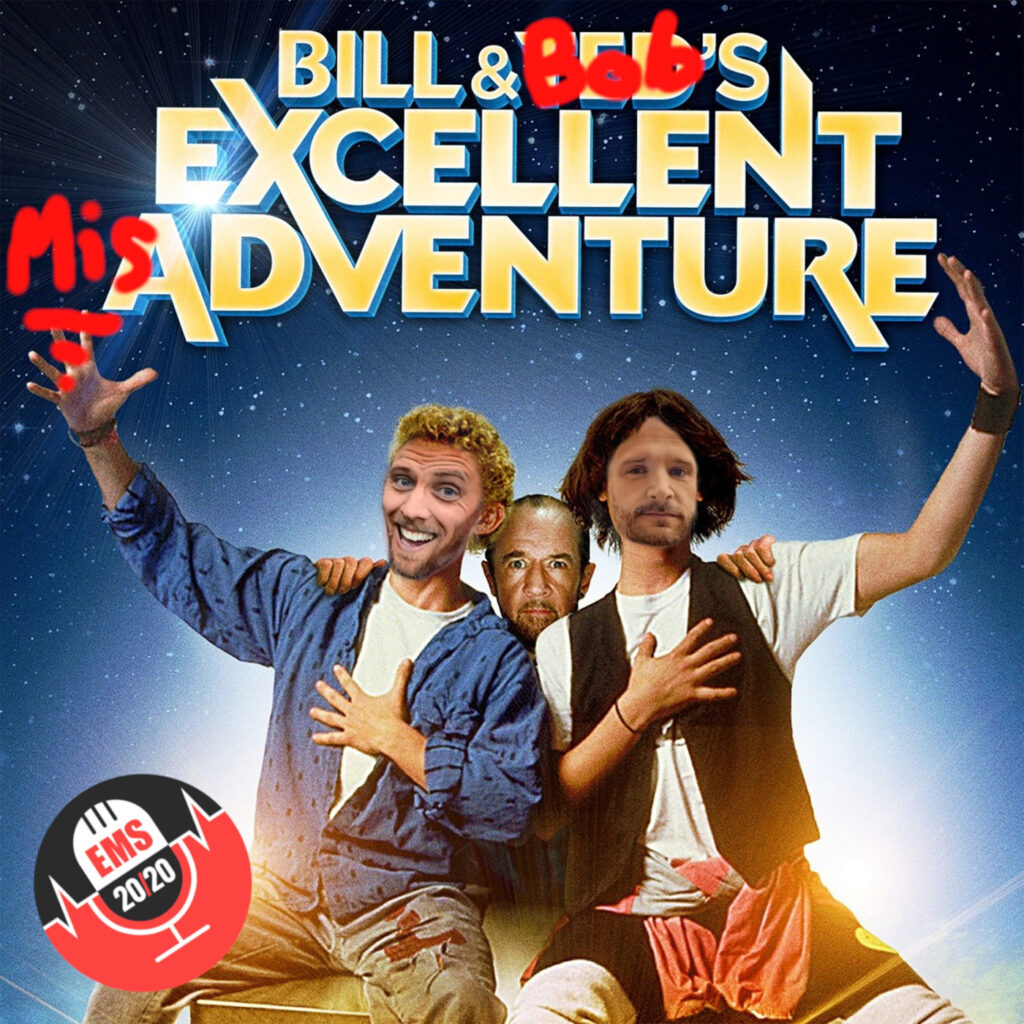 EMS 20/20 – Bill and Bob’s Excellent Misadventure – FlightBridgeED