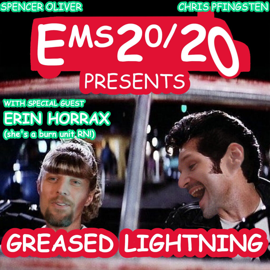 EMS 20/20 – Greased Lightning – FlightBridgeED